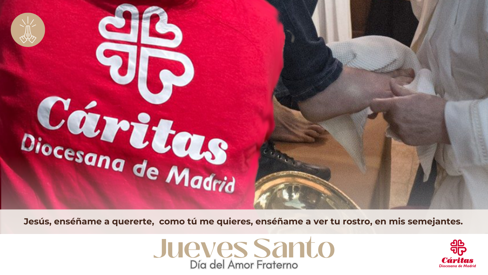 Jueves Santo.Día del Amor Fraterno | Caritas Madrid